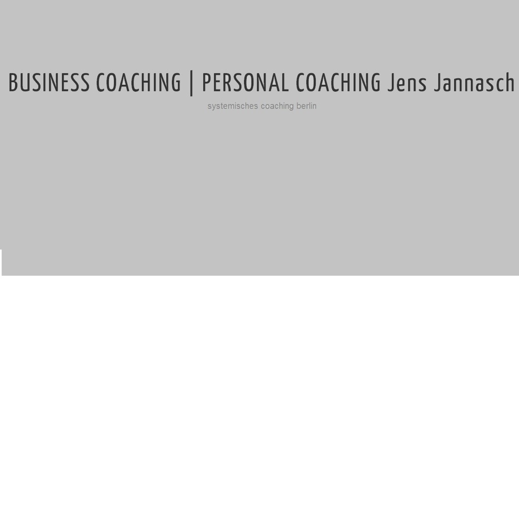 BUSINESS COACHING | PERSONAL COACHING | Jens Jannasch Systemisches ...